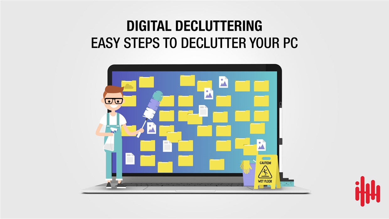 Digital Decluttering: Easy steps to declutter your PC | Blog